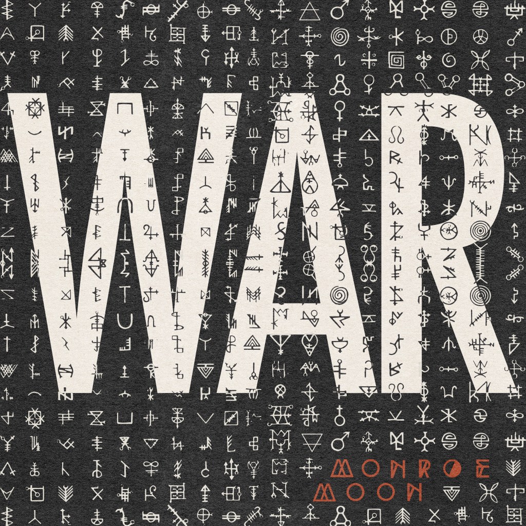 Music Interview: Monroe Moon - 'WAR' Out Now - FVMusicBlog