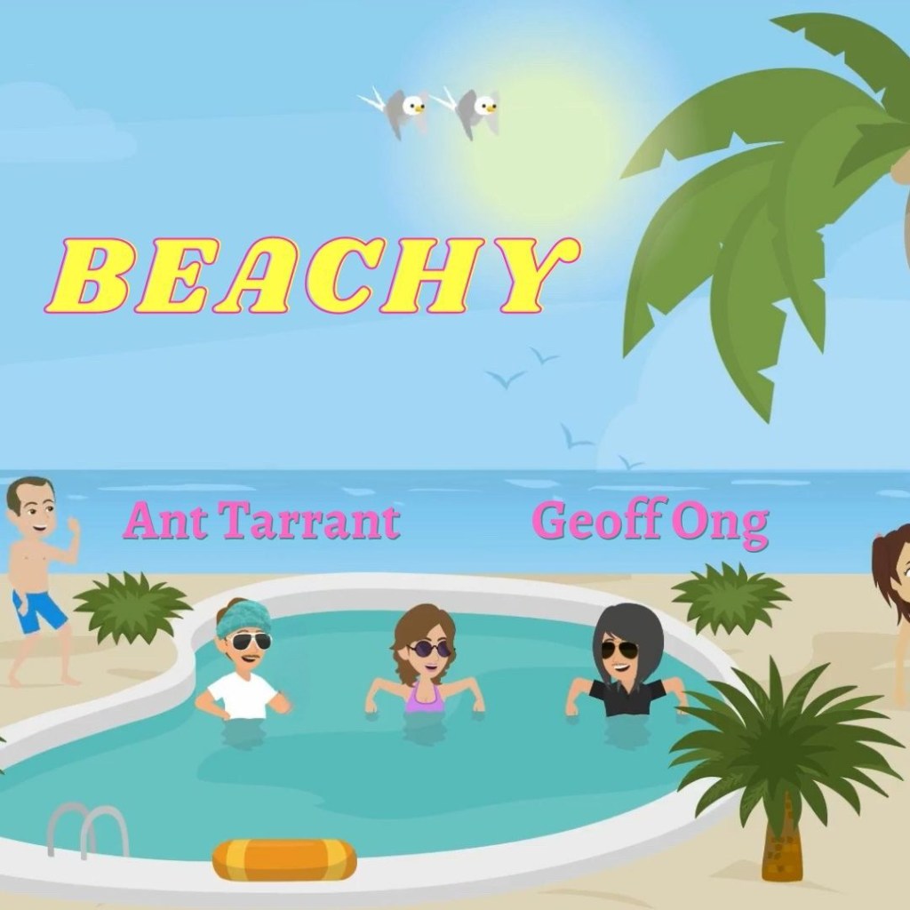 Ant Tarrant/Geoff Ong- 'Beachy' - FVMusicBlog