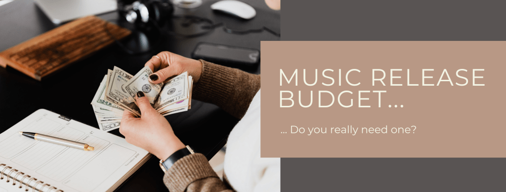 Music Release Budget - FVMusicBlog