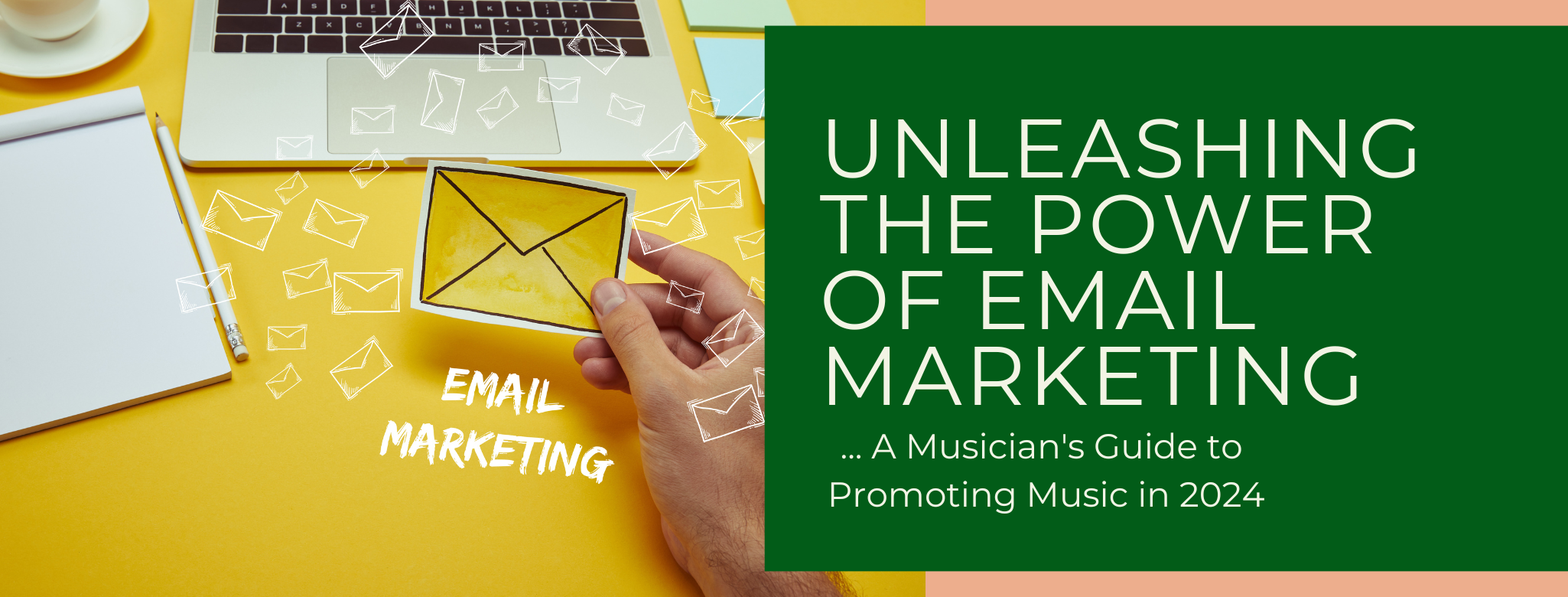 Unleashing the Power of Email Marketing: A Musician's Guide to ...